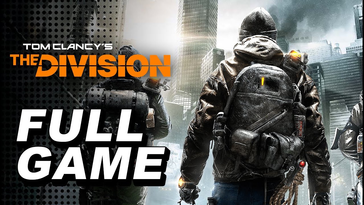 Tom Clancy's The Division (2016) - Full Gameplay Walkthrough - YouTube