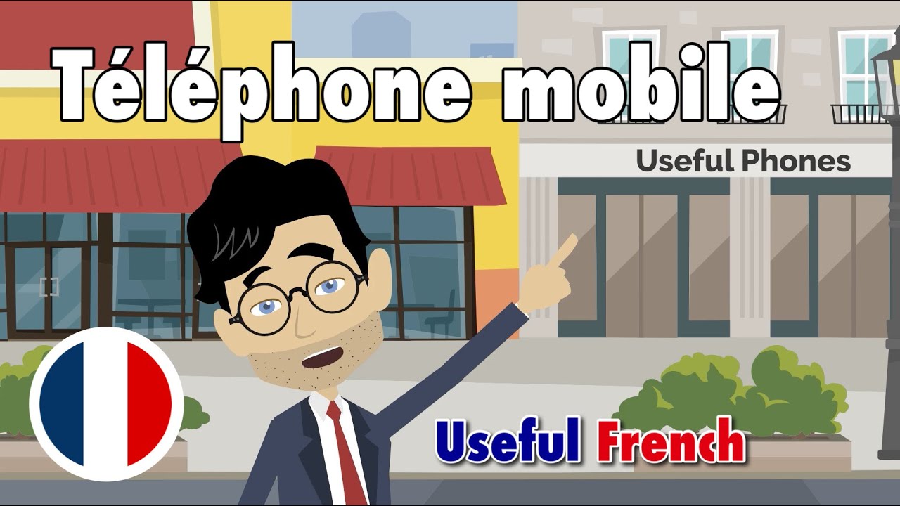 Learn Useful French: La boutique de téléphonie mobile - The Phone Store ...