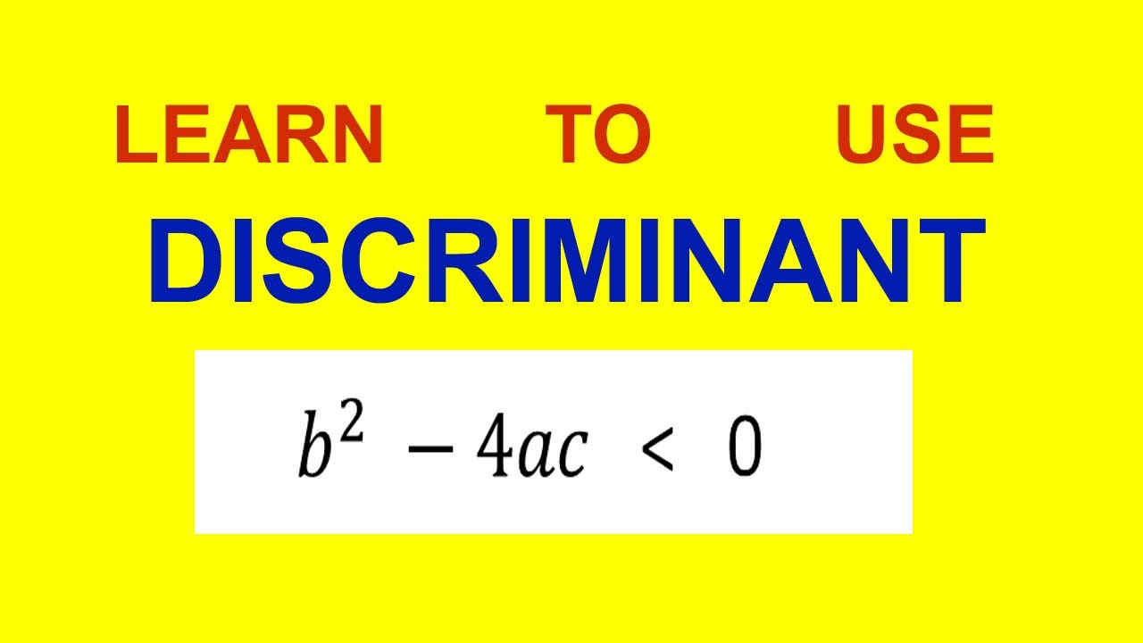 DISCRIMINANT 𝑏^2 −4𝑎𝑐 less than zero - YouTube