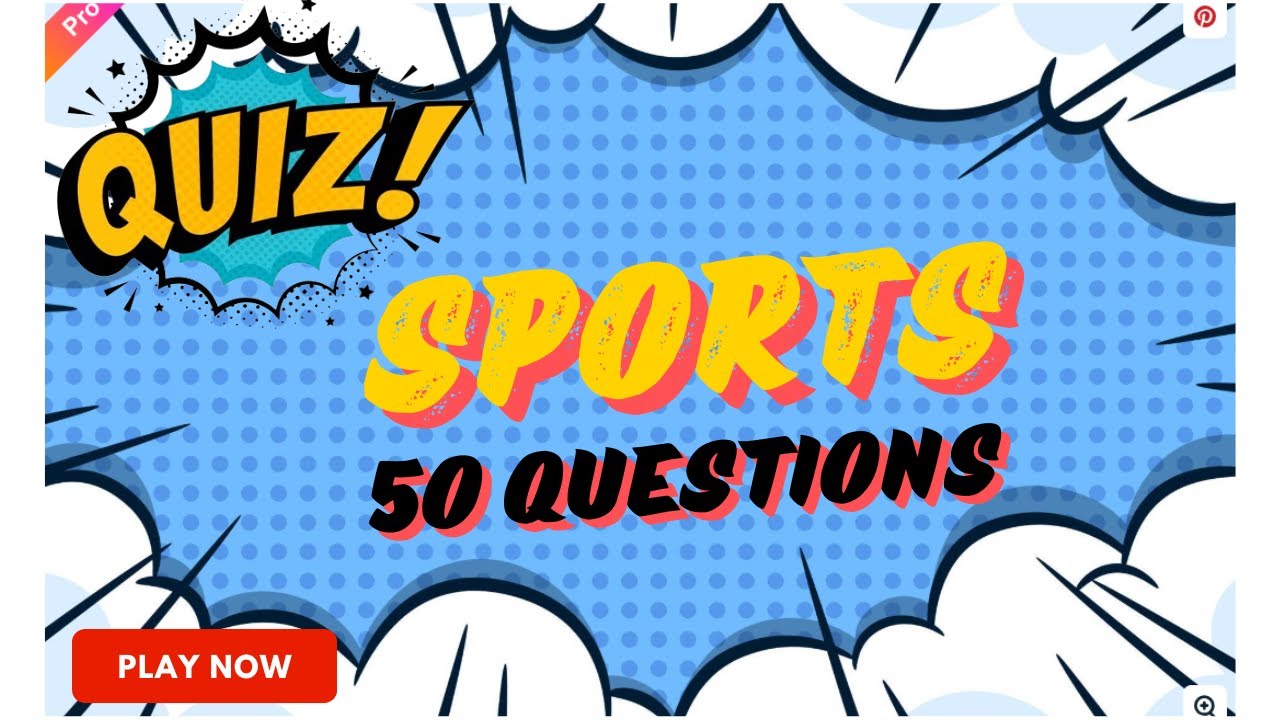 Ultimate Sports Quiz: 50 Questions to Test Your Sporting Knowledge ...