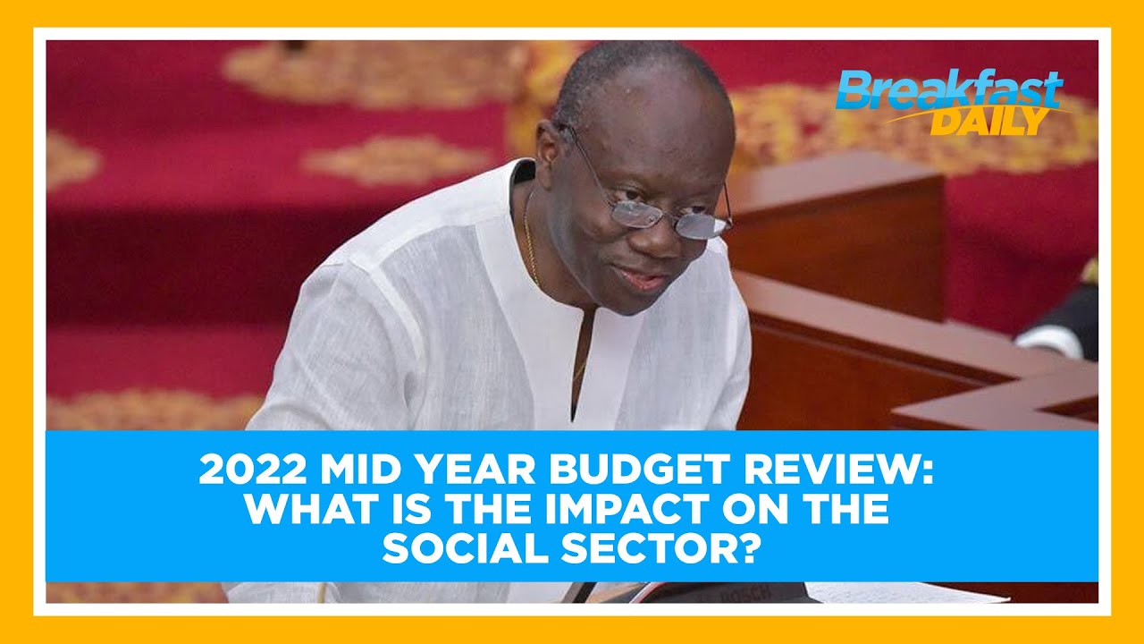 2022 Mid Year Budget Review: What is the impact on the social sector ...