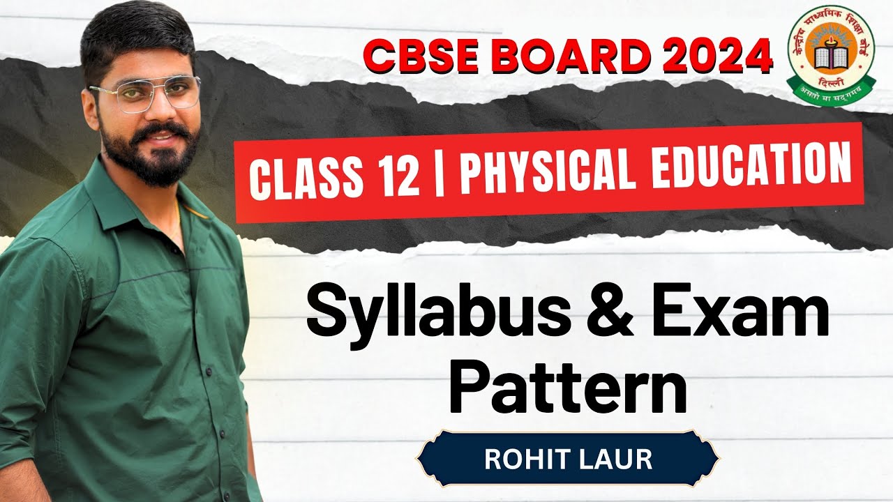 Class 12 Physical Education Syllabus and Exam Pattern for Board Exam ...