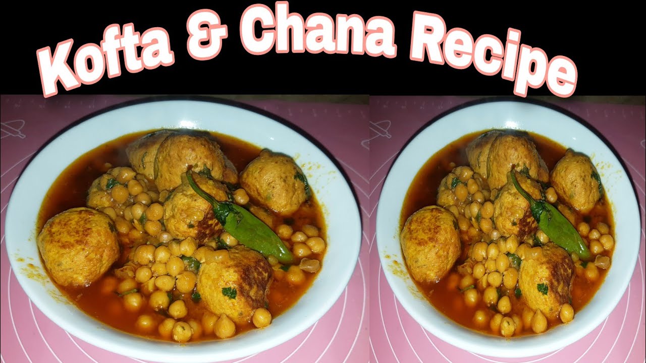 Kofta Chana Recipe By Home Chef Cooking Breakfast Recipes - YouTube