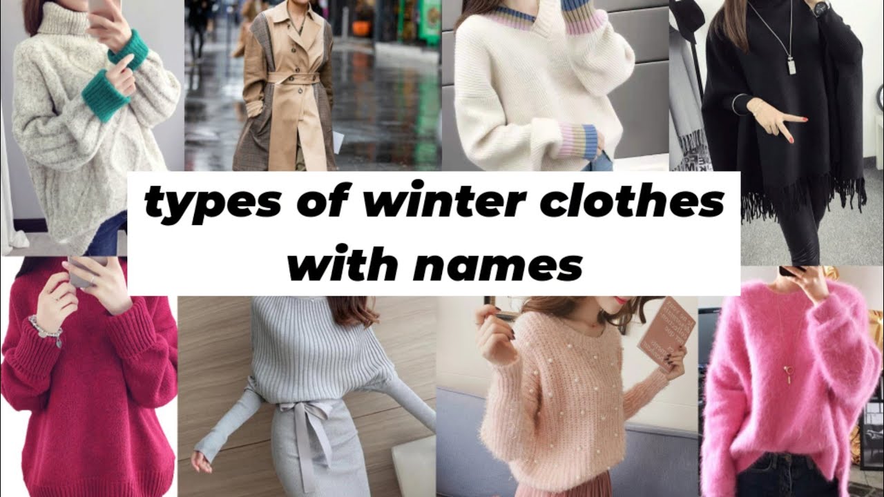Types of Winter Clothes with names/Winter Clothes for Girls/Winter ...