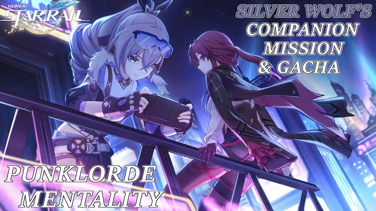 Honkai Star Rail - Silver Wolf Companion Mission & GACHA: Punklorde ...