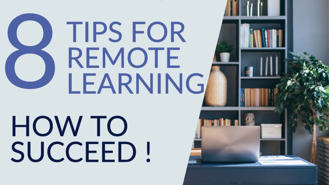 8 remote learning tips - YouTube