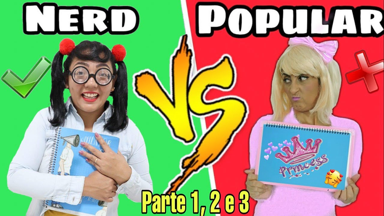 NERD VS POPULAR NA ESCOLA - YouTube