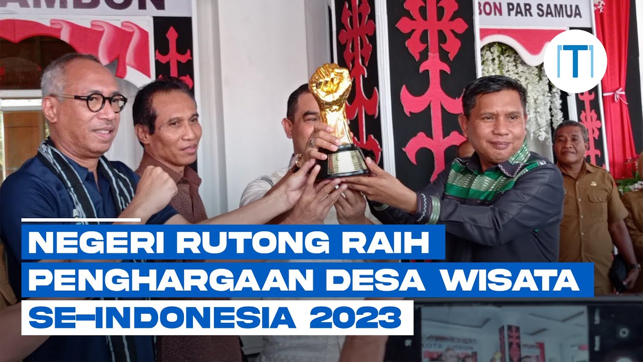 Negeri Rutong Raih Penghargaan Desa Wisata Se-Indonesia 2023 - YouTube