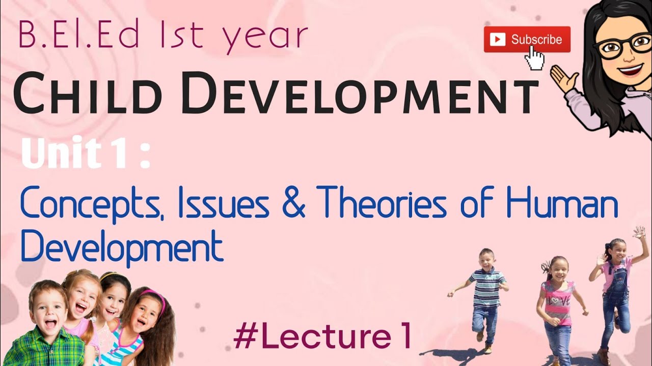 Domains & Periods of Development| Lecture 1| Child development| B.el.ed ...