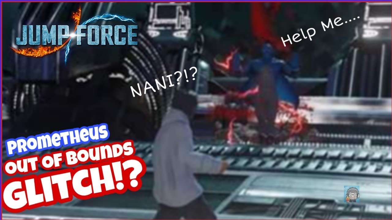 Prometheus Out Of Bounds Glitch?! (JUMP FORCE) - YouTube
