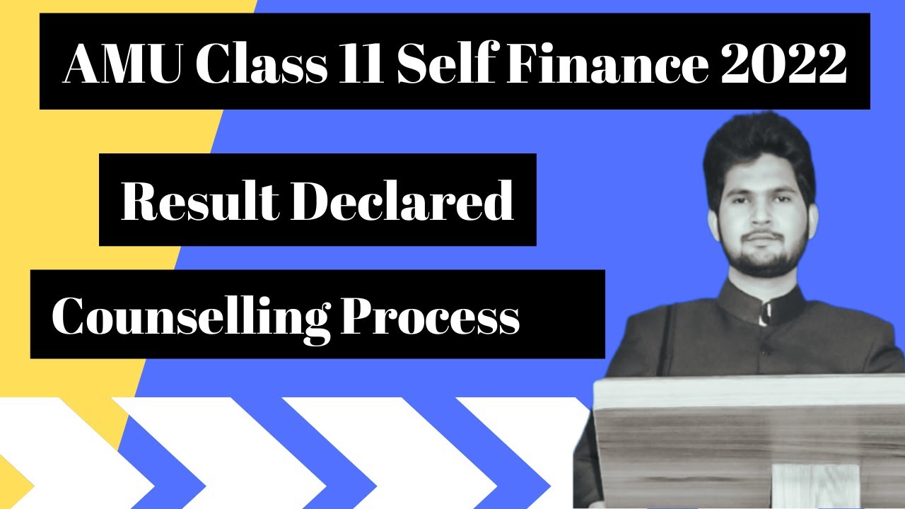 AMU Self Finance Result 2022 Declared AMU Class 11 Self Finance amu-self-finance-result-2022-declared-amu-class-11-self-finance