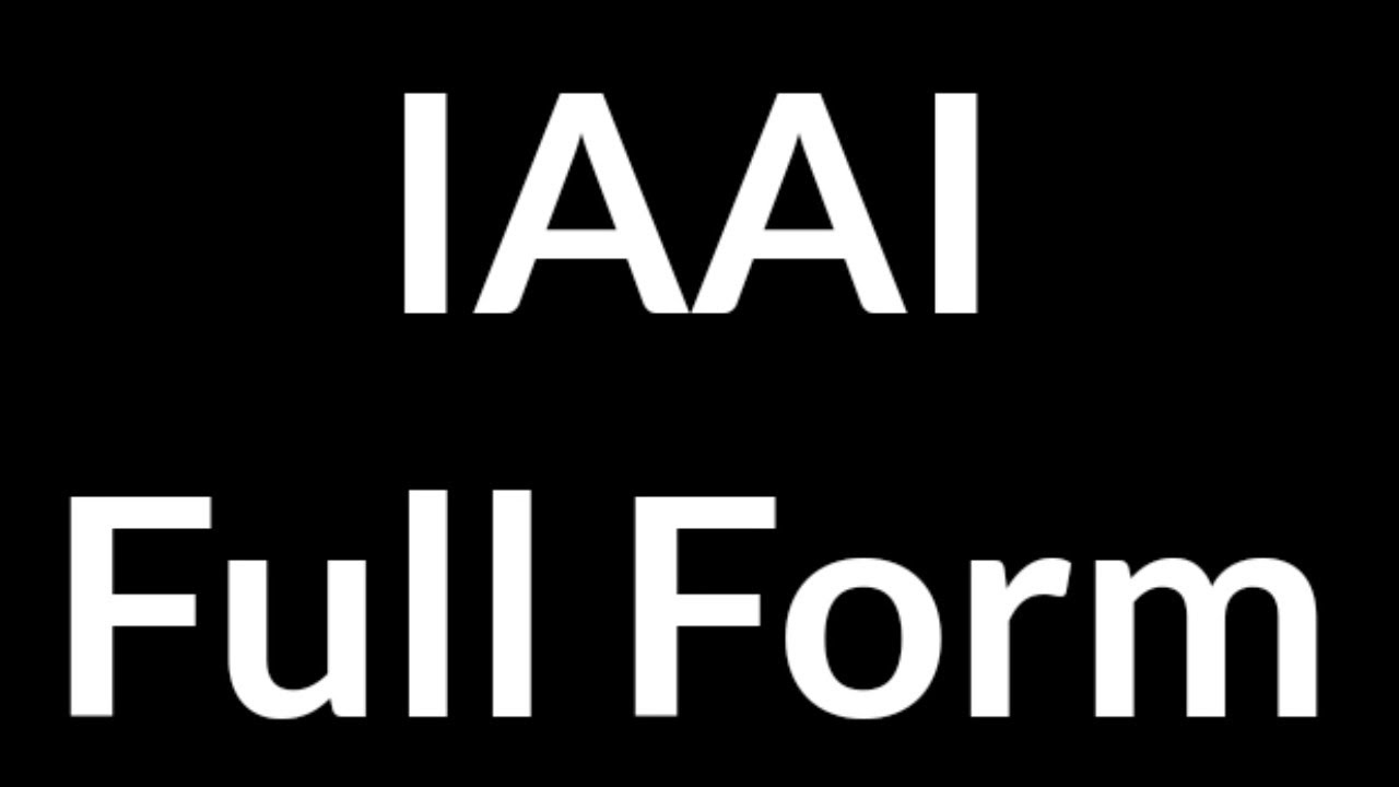 IAAI Full Form || IAAI || Full Form || IAAI Meaning - YouTube