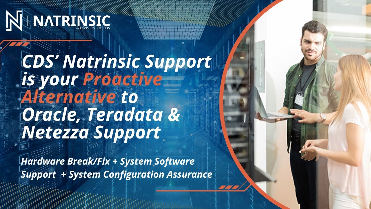 CDS Natrinsic is your Proactive Enterprise Class Platform Support ...