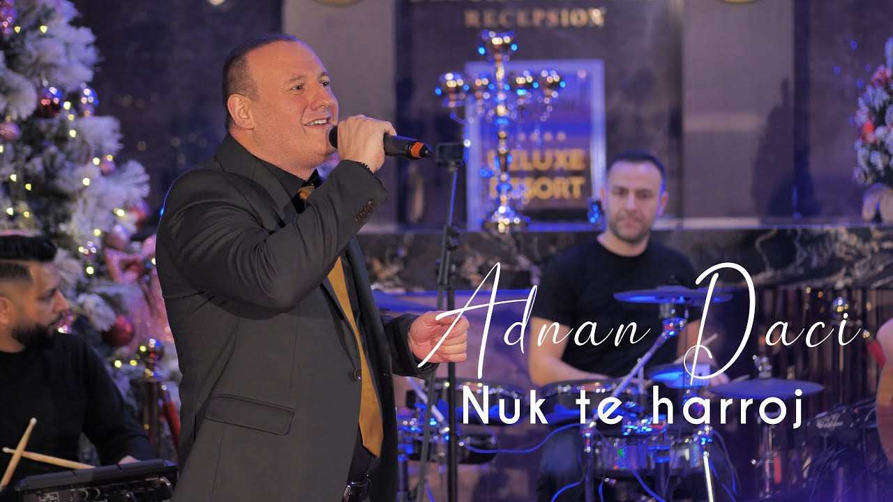 Adnan Daci-Nuk te harroj (Live Event 2023) - YouTube