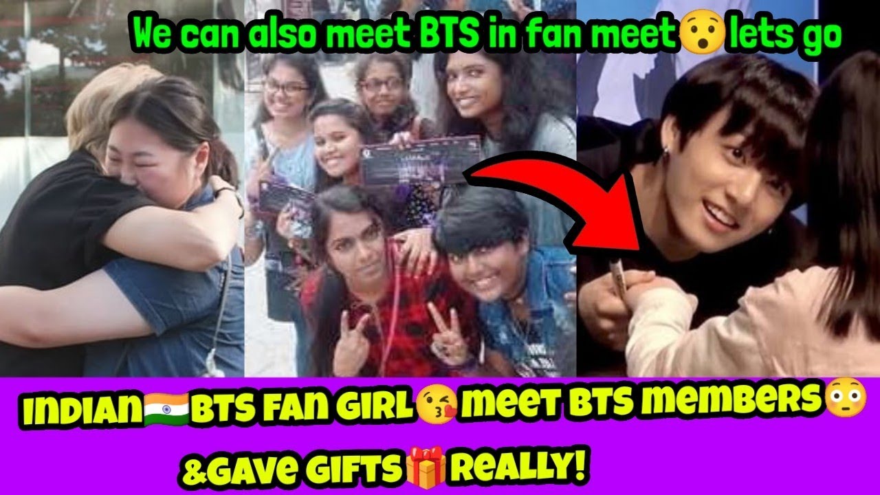 Indian🇮🇳BTS fan girl😘meet BTS members😳&gave gifts🎁really! | We can also ...