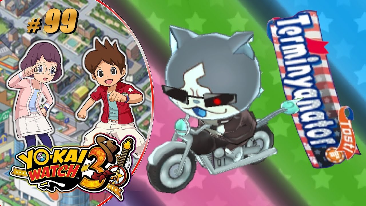 MISSIONE DI TERMINYANATOR - YO-KAI WATCH 3 - Episodio 99 - YouTube