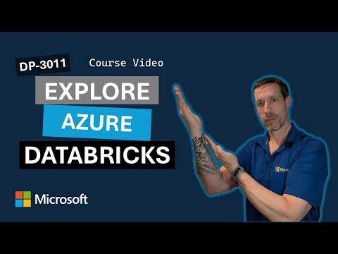 Explore Azure Databricks DP-3011