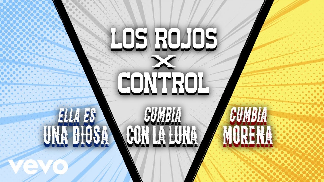 Los Rojos, Control - Ella Es Una Diosa / Cumbia Morena / Cumbia Con La ...
