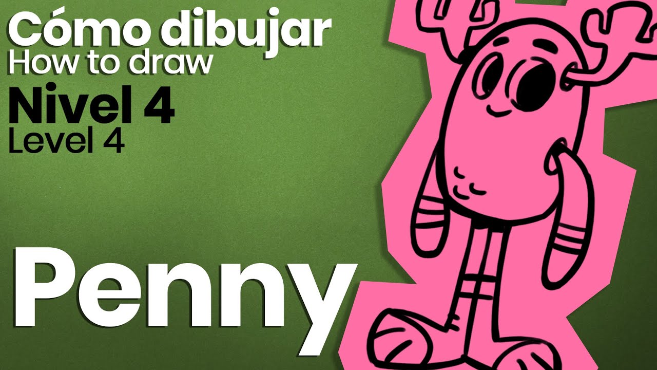 Cómo dibujar Penny - How to draw Penny. Nivel 4 - Level 4 - YouTube