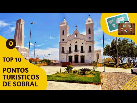 10 pontos turisticos mais visitados de Sobral - YouTube