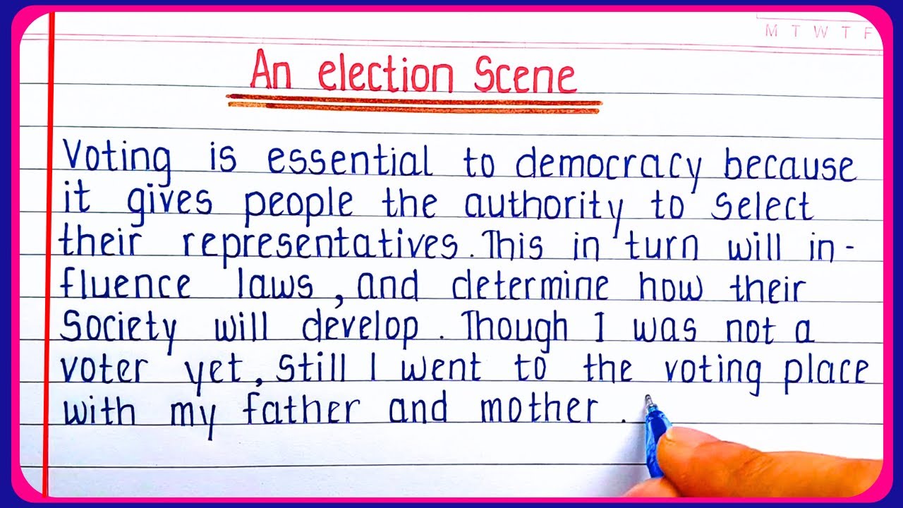 An election scene paragraph writing | an election scene paragraph | an ...