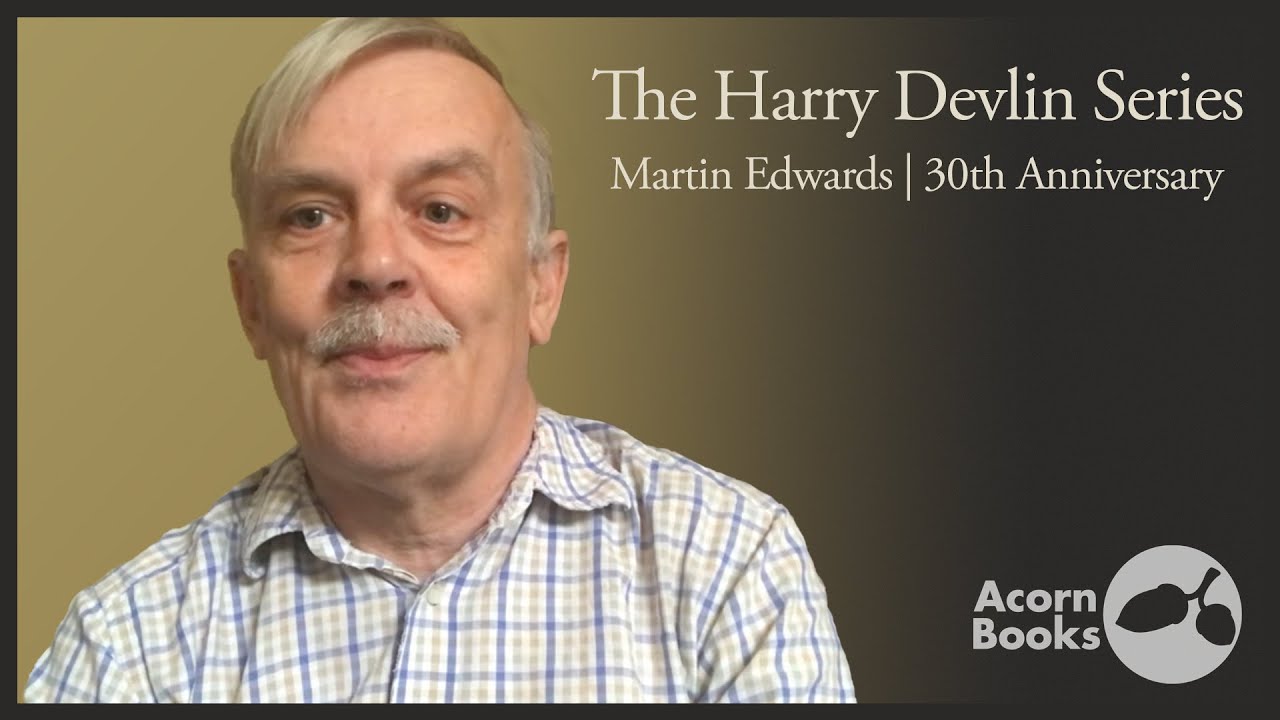 The Harry Devlin Series - Martin Edwards | 30th Anniversary - YouTube