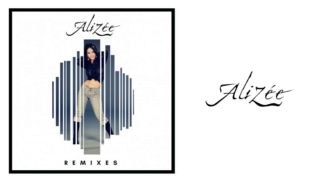 Alizée - L'Alizé (Vent d'Amour Club Remix) [J.D & L.B Remix] - YouTube
