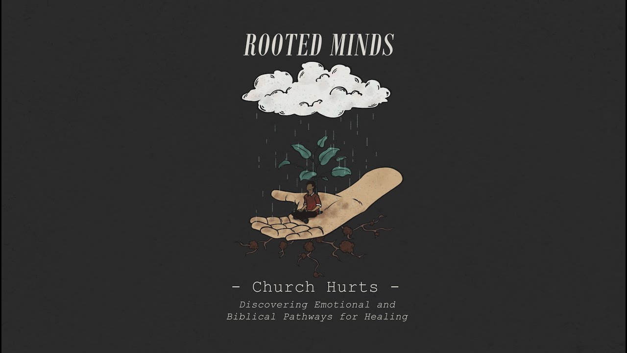 Rooted Minds: Church Hurts - YouTube