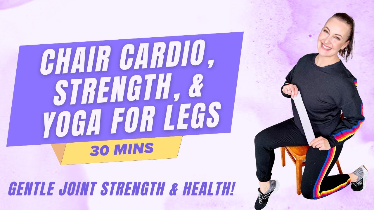 LOWER BODY CARDIO, STRENGTH, & STRETCH: 30 Minute Lower Body Chair ...