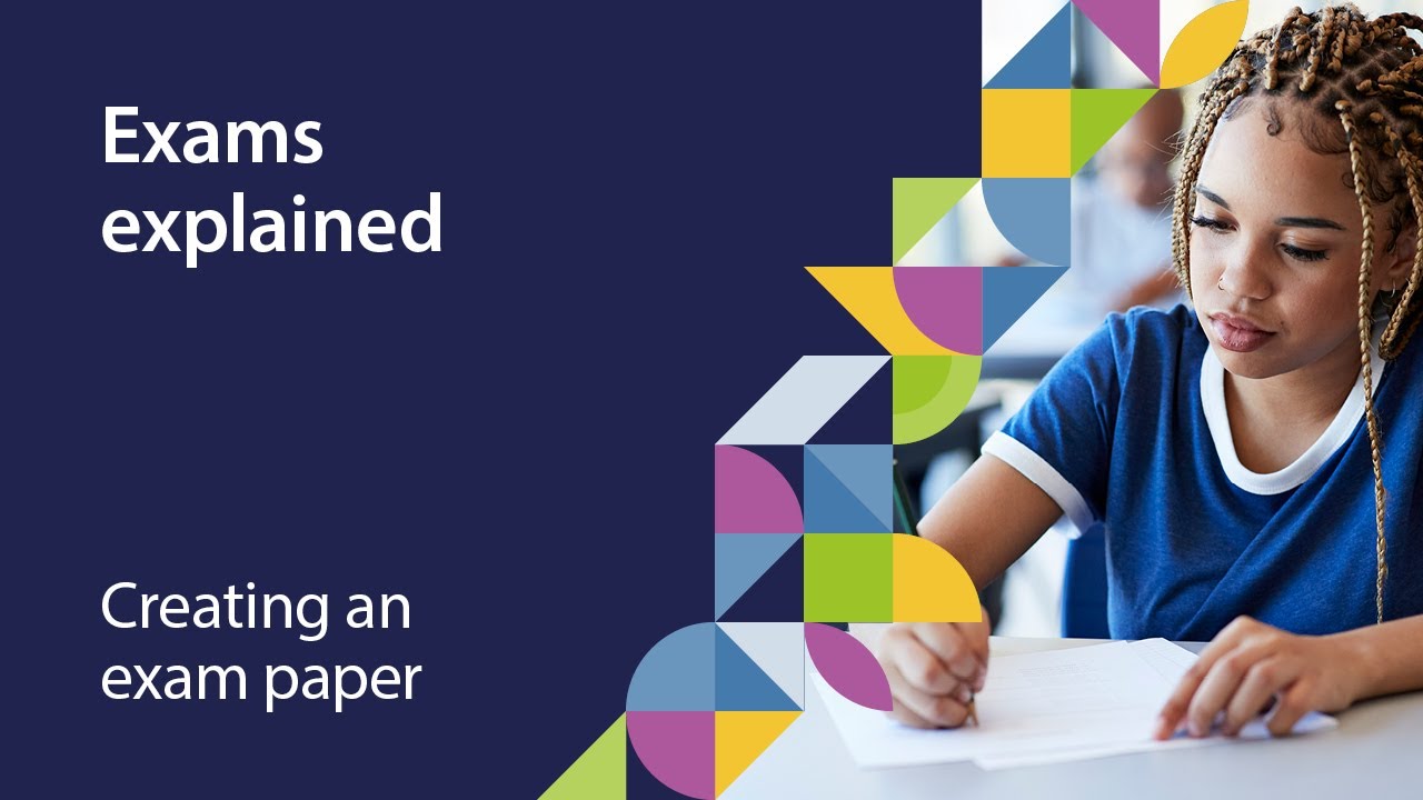 Exams explained - creating an exam paper - YouTube