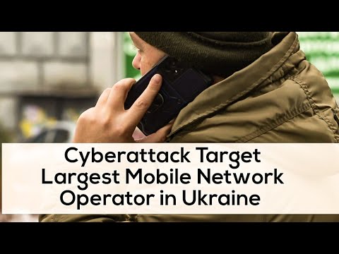 Cyberattack Target Largest Mobile Network Operator in Ukraine - YouTube