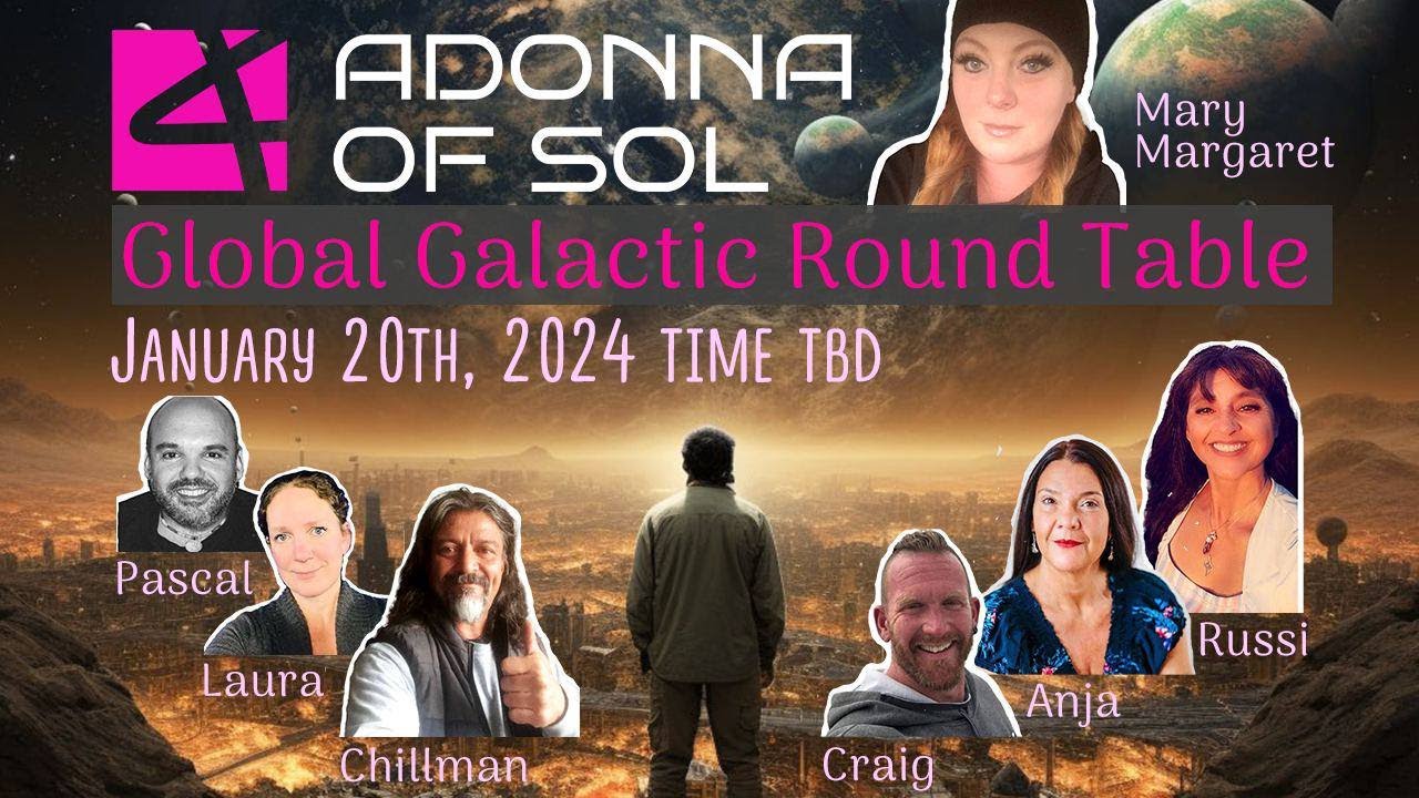 Global Galactic Round Table with Mary Beaver: Sat, Jan 20th: 1pm #obe # ...