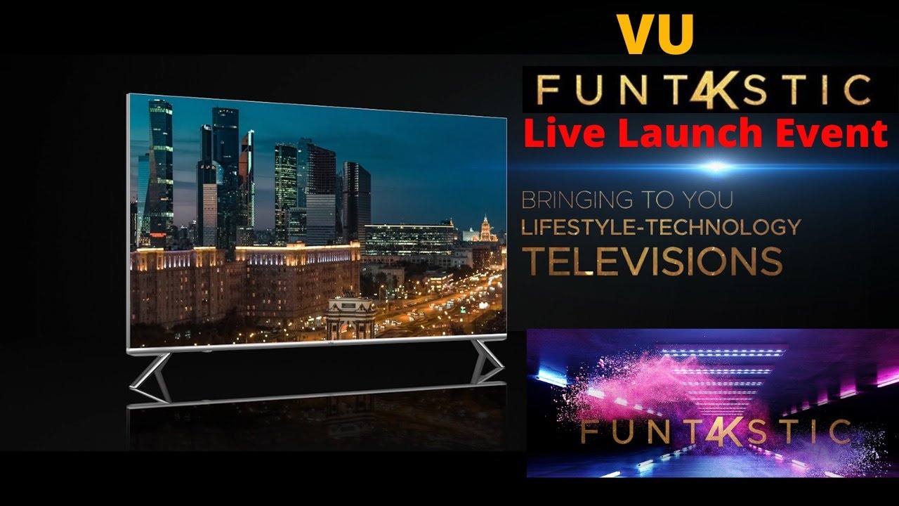 VU Funtastic 4K TV Live Launch Event - YouTube
