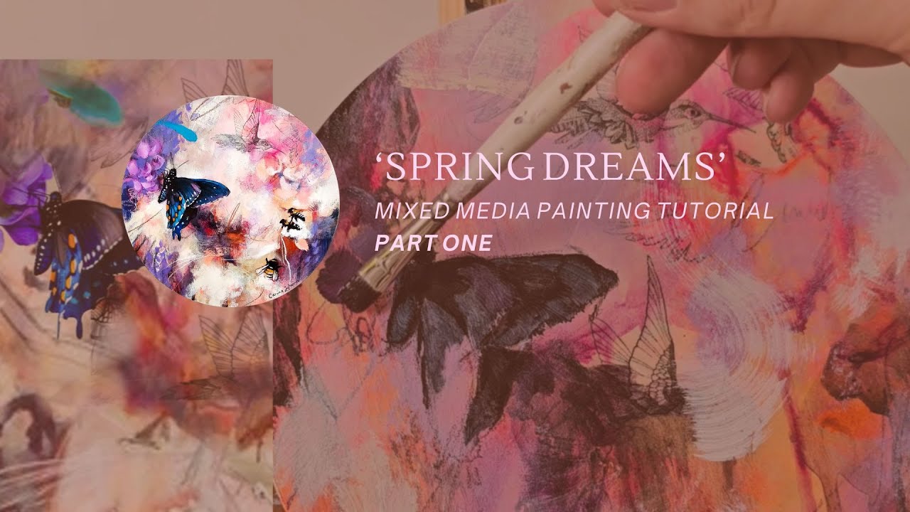 Guided Mixed Media Painting Tutorial! 'Spring Dreams' PART ONE - YouTube