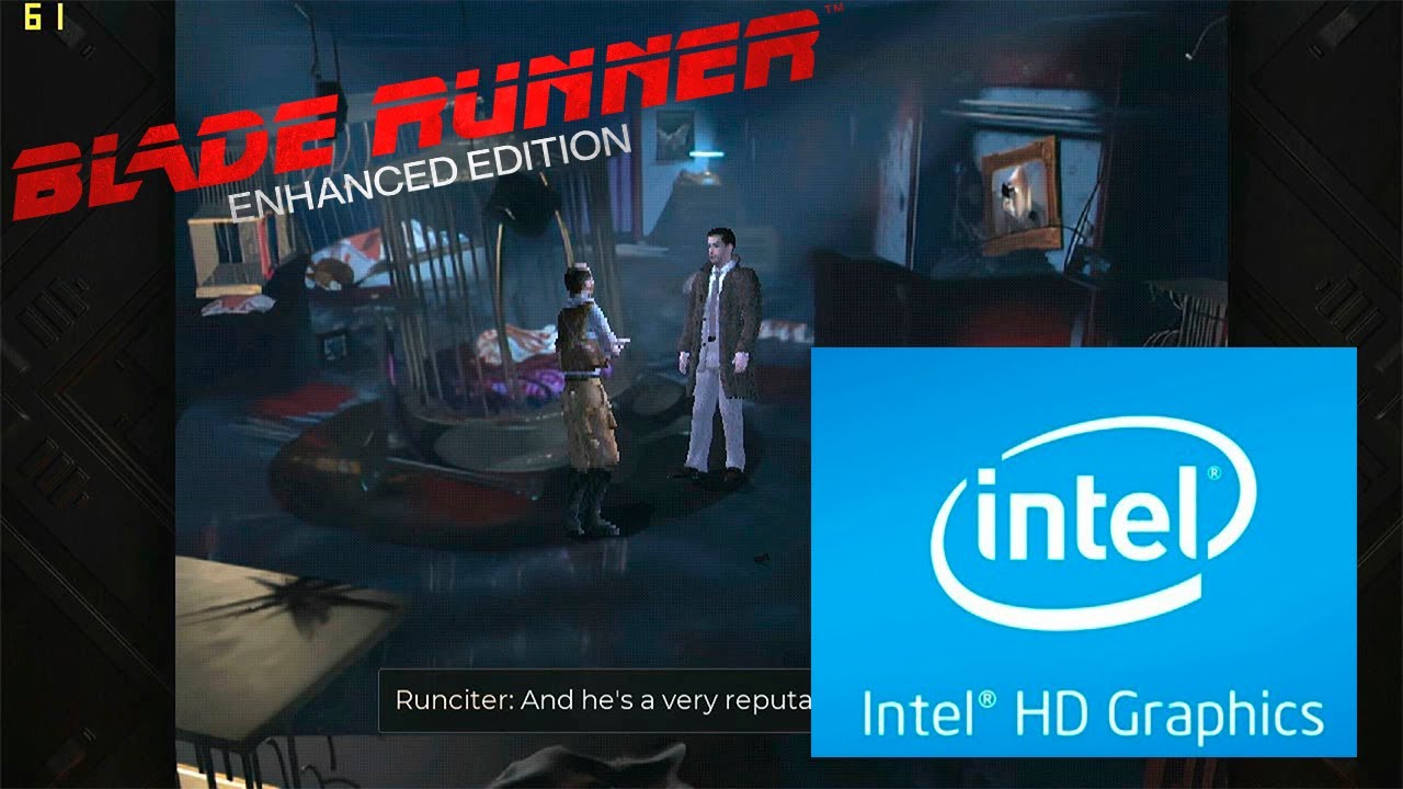 Blade Runner Enhanced Edition Test Gameplay Intel HD Graphics 4000 ...