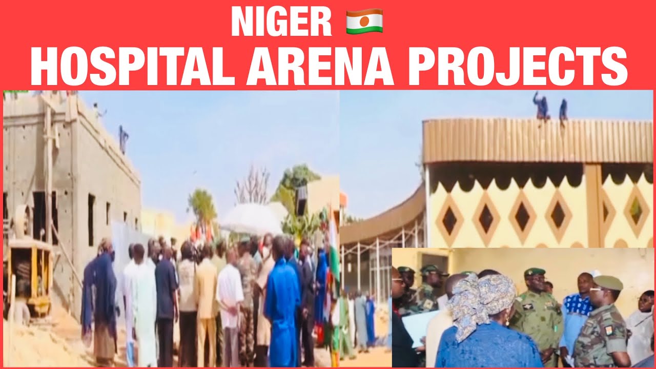 Niger Great Infrastructure Hospital Arena Update: Niger First ...