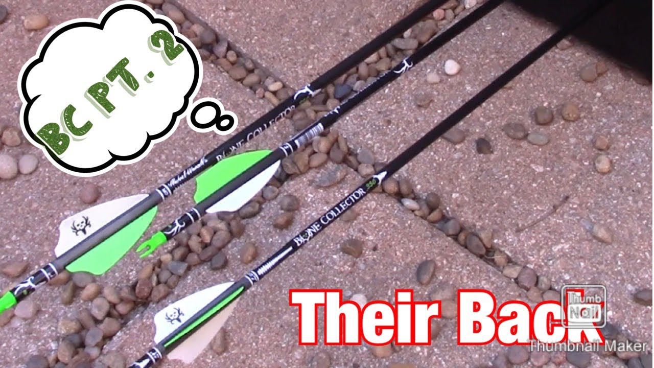 Bone Collector Arrows Pt. 2 - YouTube