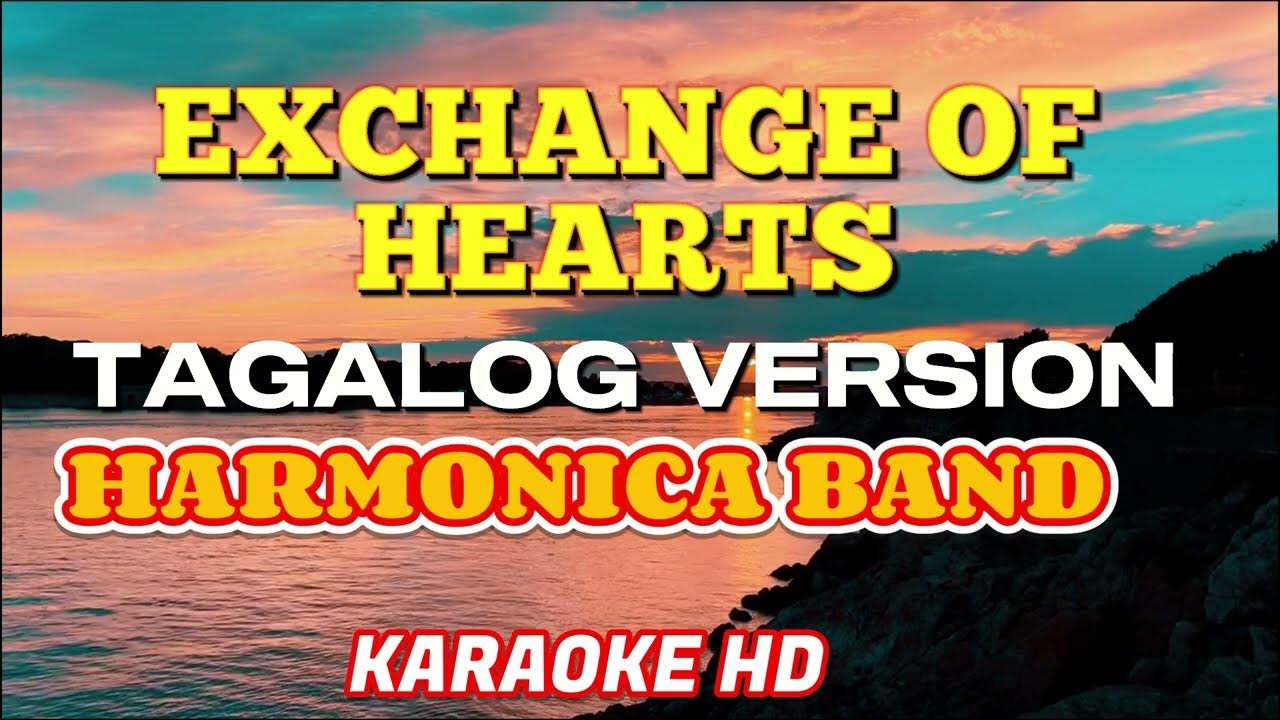 EXCHANGE OF HEARTS | TAGALOG VERSION | KARAOKE | DAVID SLATER | HARMONICA BAND - YouTube