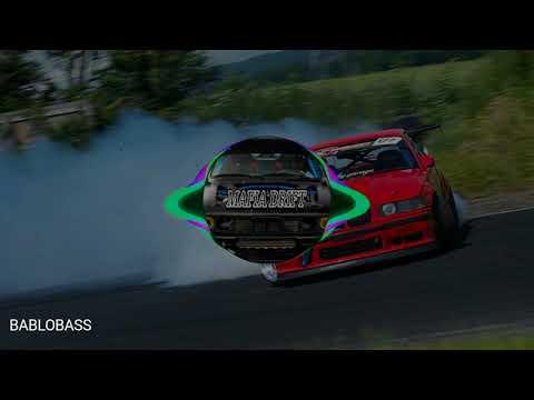 MAFIA DRIFT    (BASS BOOSTED)