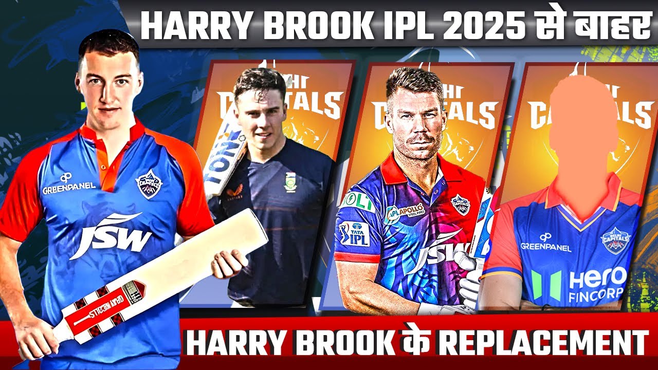 IPL 2025: Harry Brook Ruled Out of IPL 2025 | Harry Brook Replacement ...