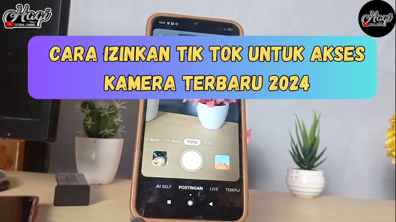 Cara Izinkan Tik tok Untuk Akses Kamera Terbaru - YouTube