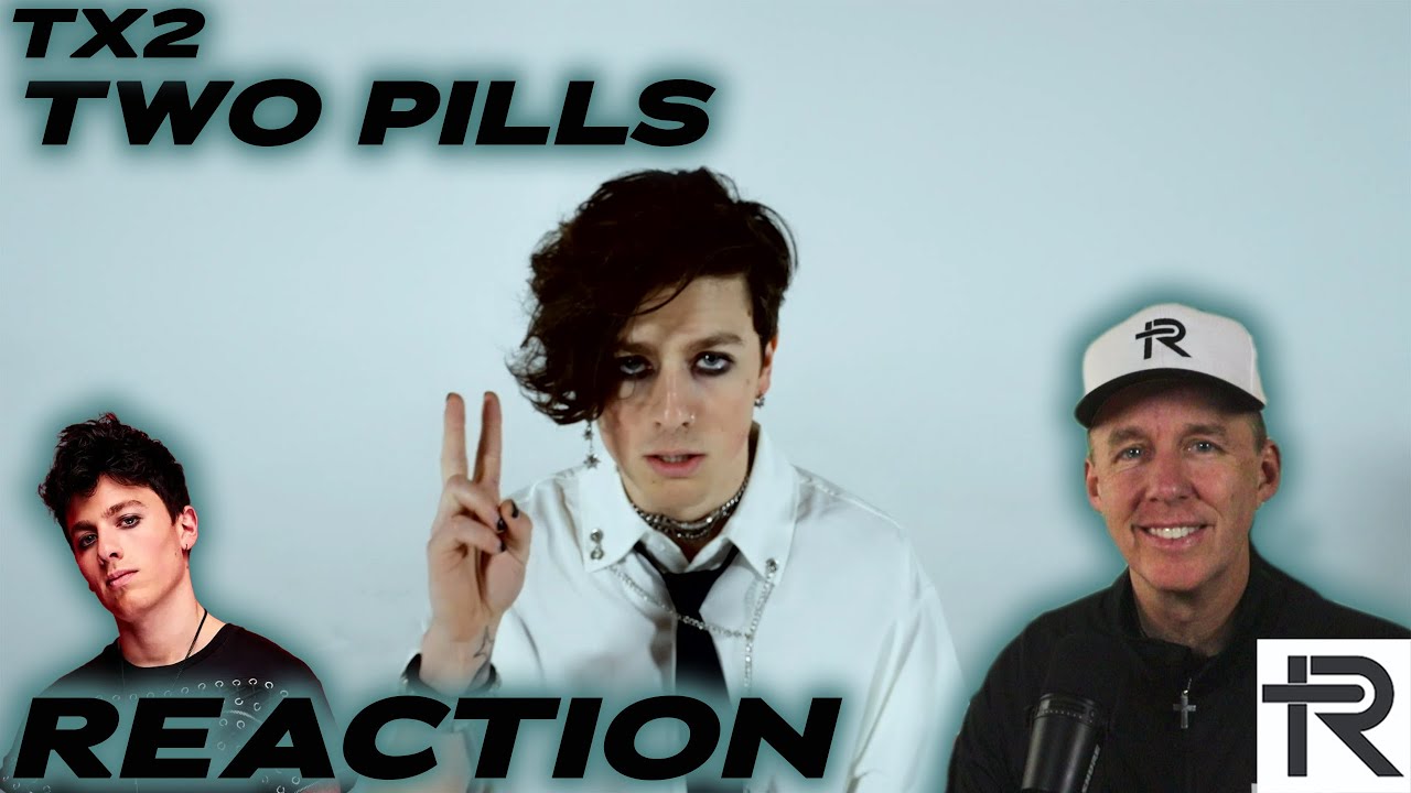 REACTION THERAPY REACTS to TX2- Two Pills - YouTube