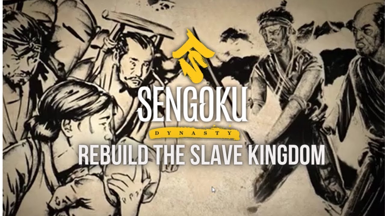 Sengoku Dynasty gameplay Rebuild the Slave Kingdom !!! - Part 4 - YouTube