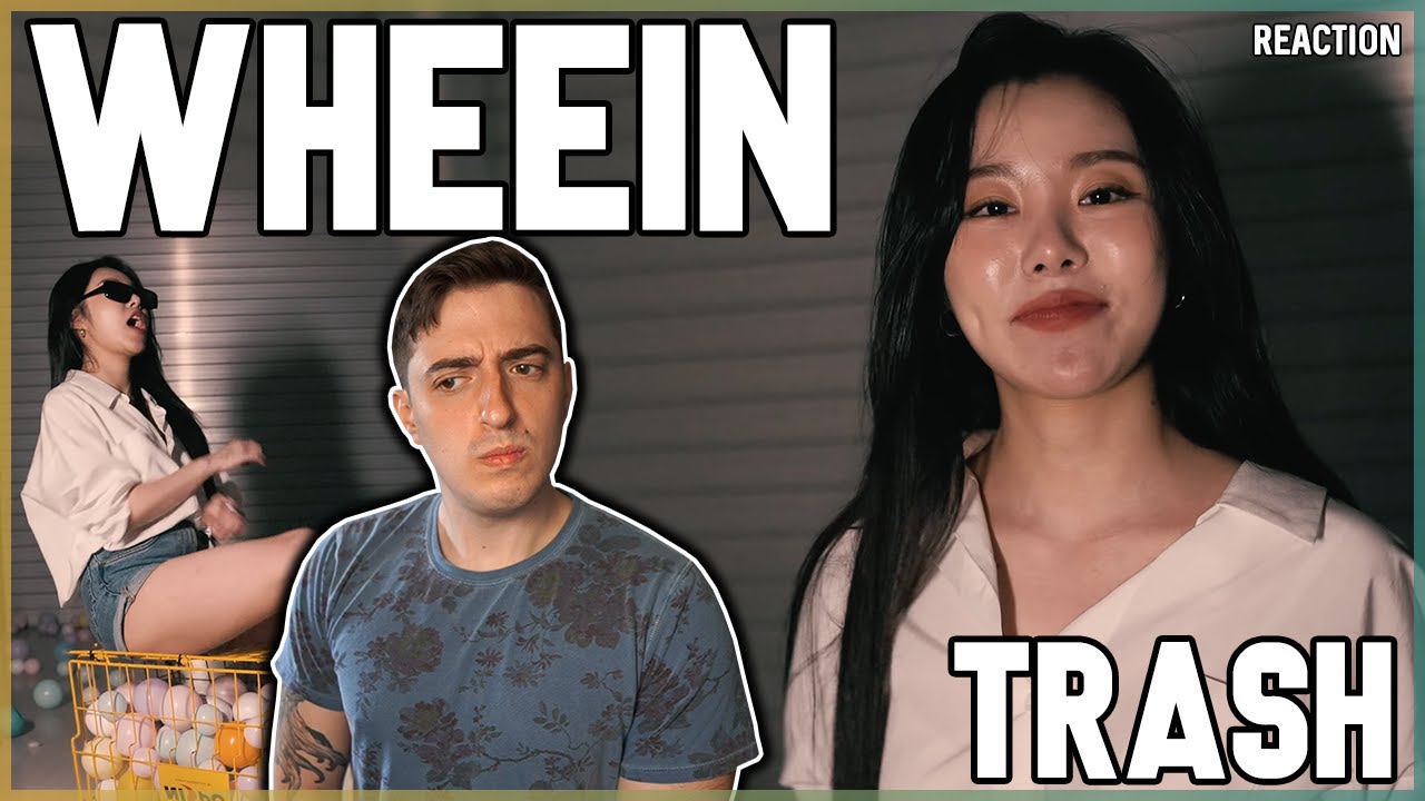 WHEEIN - "TRASH" (Feat. pH-1) Special Video | REACTION - YouTube