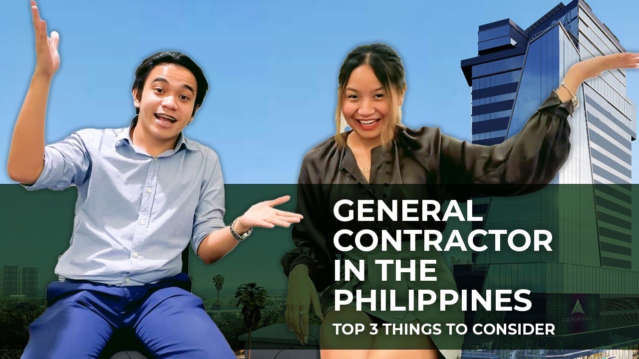 General Contractor in the Philippines - Top 3 things to consider - YouTube