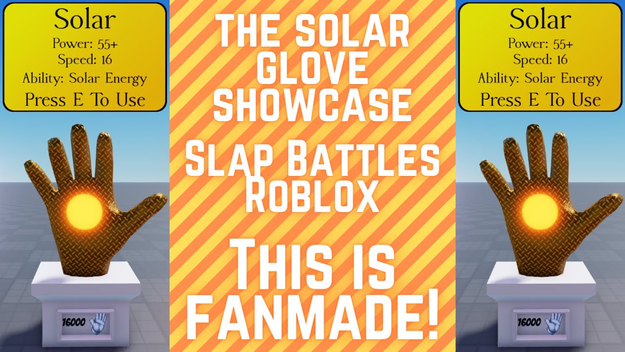 The Solar Glove Showcase - Roblox Slap Battles (FANMADE) - YouTube