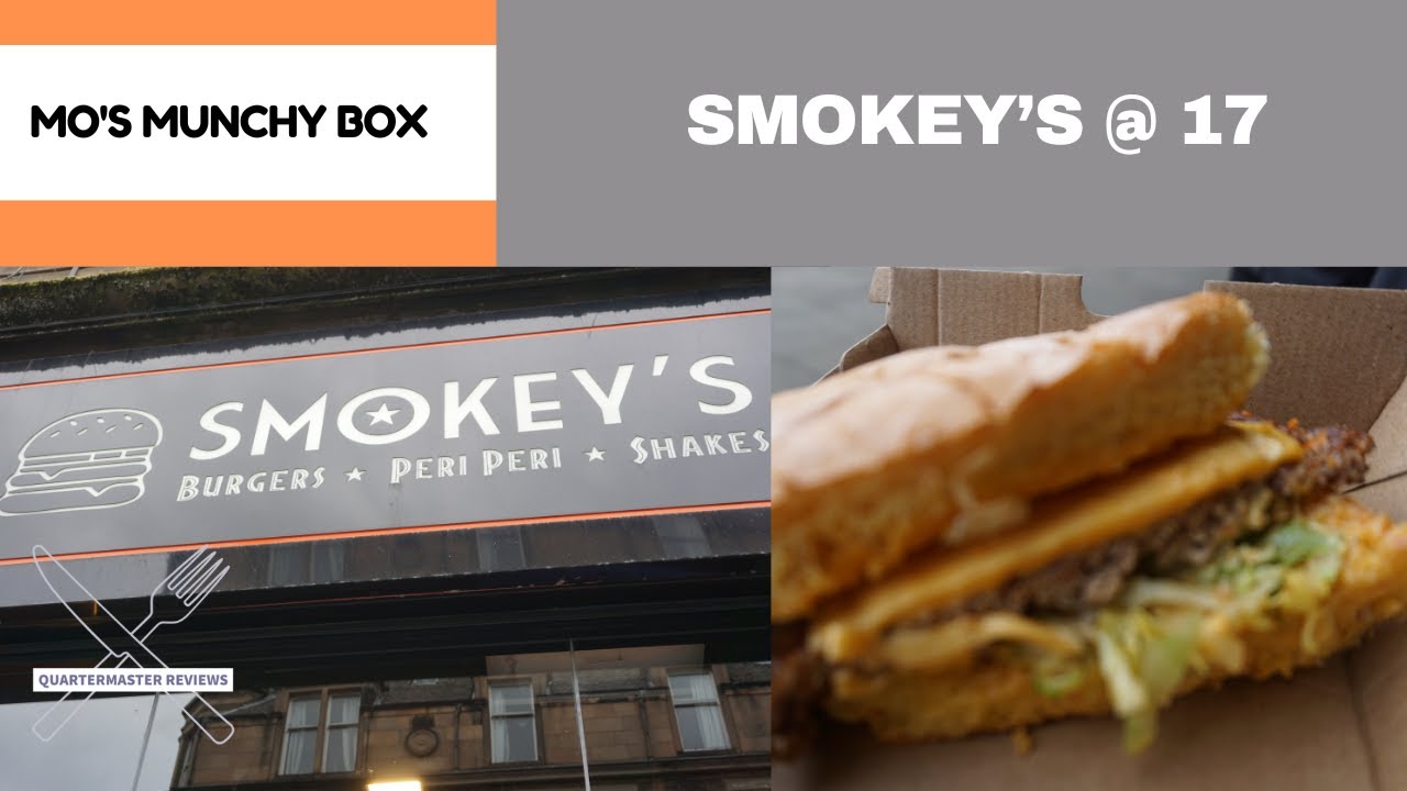 Mo's Munchy Box - Smokey’s @ 17 (Stirling) - YouTube