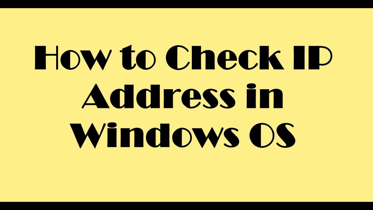 How to check IP Address in Windows - YouTube