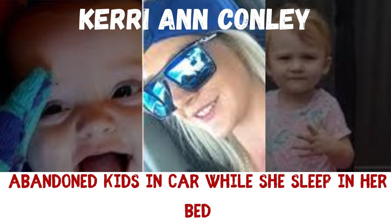 CASE OF KERRI-ANN CONLEY: MOTHER ABANDONED KIDS IN CAR #shorts - YouTube