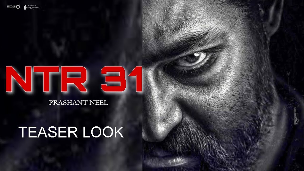 NTR - 31 | happy birthday look | prasant neel direction movie | coming ...